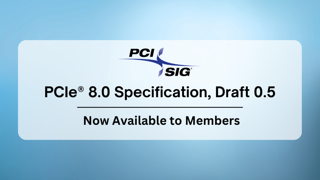 PCI-SIG Unveils Early PCIe 8.0 Specification Details - Dataconomy